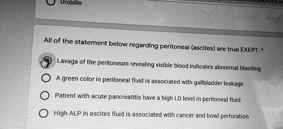 SOLVED: Os Urobilin Ja All of the statement below regarding peritoneal ...