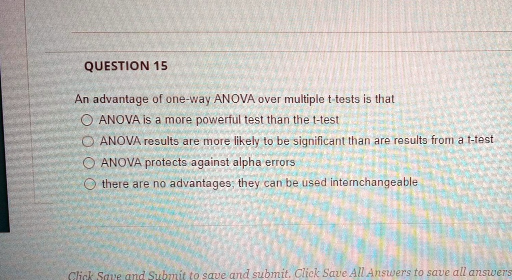 SOLVED: An advantage of one-way ANOVA over multiple t-tests is that ...