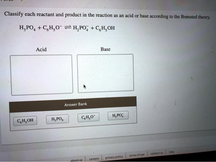 SOLVED: Classify each reactant and product in the reaction as an acid or base according to the ...
