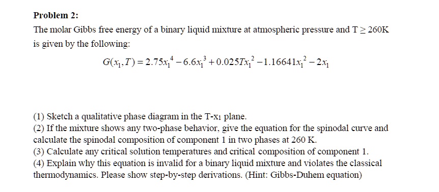 problem 2 the molar gibbs free energy of a binary liquid mixture at atmospheric pressure and tz ...