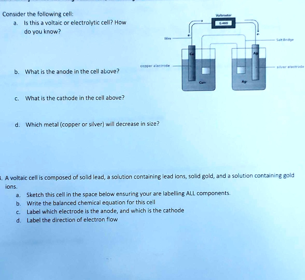 Consider the following cell: a. Is this a voltaic or electrolytic cell? How do you know? b. What ...