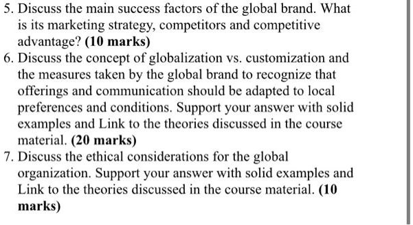 5. Discuss the main success factors of the global brand. What is its ...