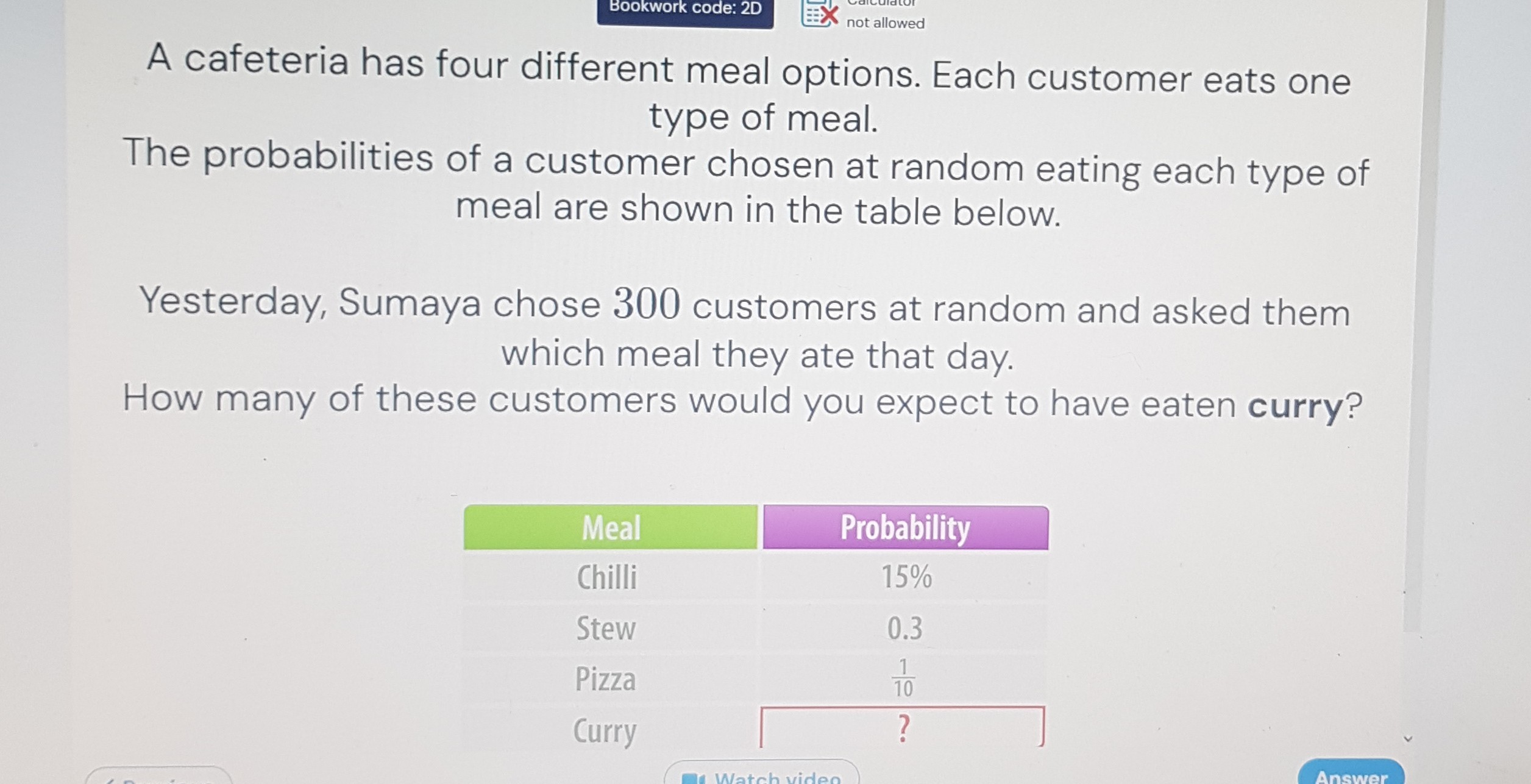 SOLVED: A cafeteria has four different meal options. Each customer eats ...