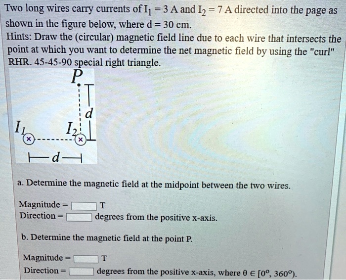 SOLVED: Two long wires carry currents of I = 3A and I = 7A directed ...