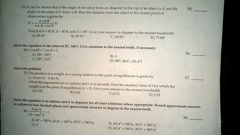 SOLVED: 35) It can be shown that if the angle of elevation from an observer to the top of an ...