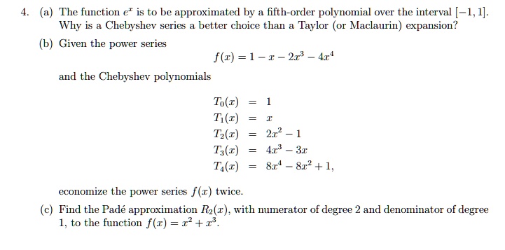Solved The Function Et Is To Be Approximated By A Fifth Order Polynomial Over The Interval [ 1