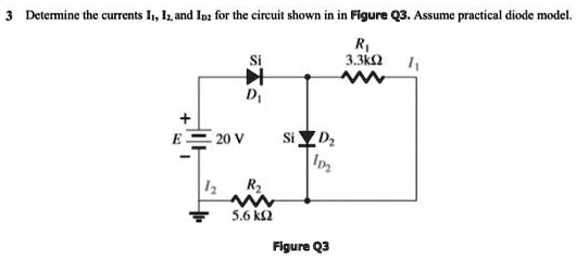 detenine the curtrents ipx for the circuit shown in in flgure q3 aesumc practical diode model ...