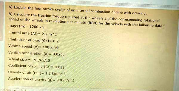 SOLVED: Explain the four-stroke cycles of an internal combustion engine with a drawing ...