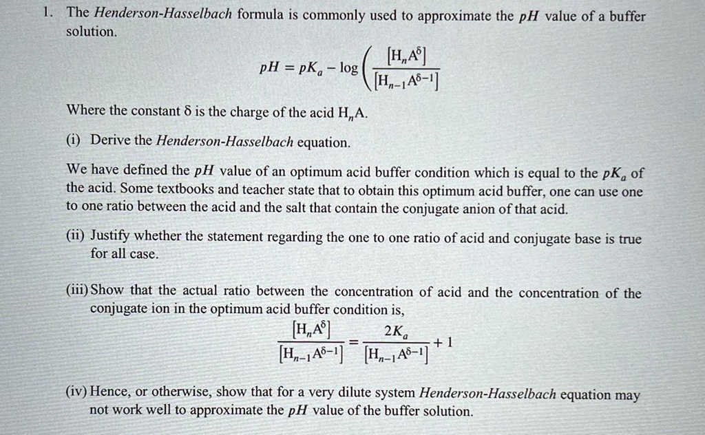 SOLVED: The Henderson-Hasselbach formula is commonly used to ...