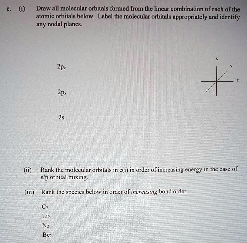 Solved Draw All Molecular Orbitals Formed From Lhe Linear Combination