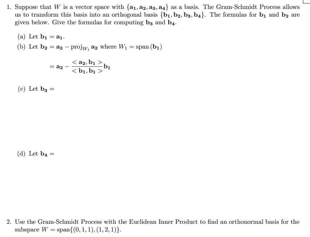 suppose that w is a vector space with a182a3a4 as a basis the gram ...