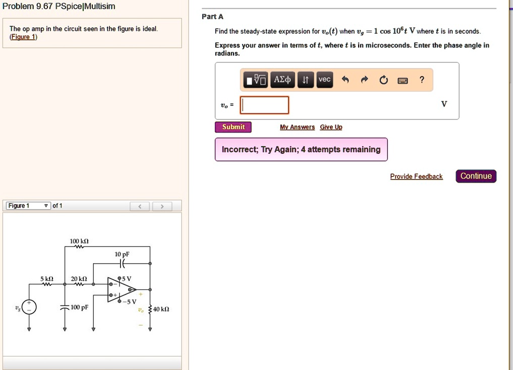 SOLVED: Problem 9.67 - Spice Multisim Part A: The op amp in the circuit seen in the figure is ...