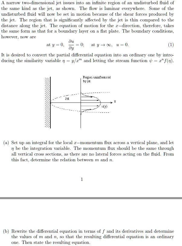 SOLVED: A narrow two-dimensional jet issues into an infinite region of ...
