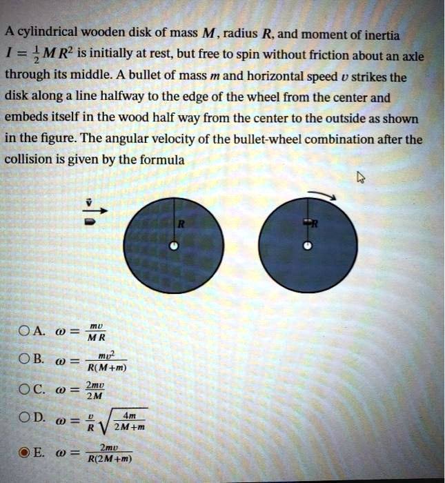 SOLVED: A cylindrical wooden disk of mass M, radius R, and moment of inertia I = 3MR^2 is ...