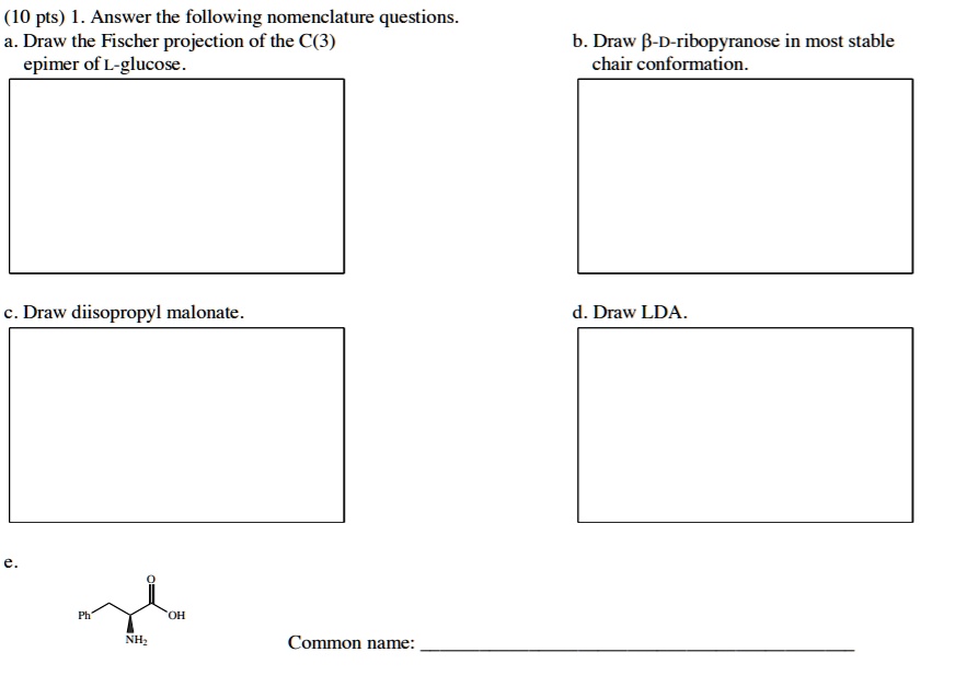 SOLVED: (10 pts) 1. Answer the following nomenclature questions Draw ...