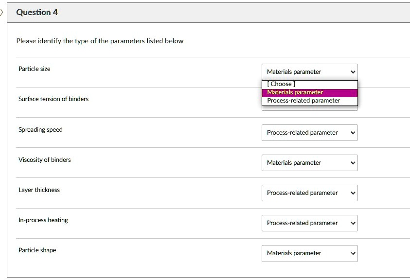 SOLVED: Question 4 Please identify the type of the parameters listed ...