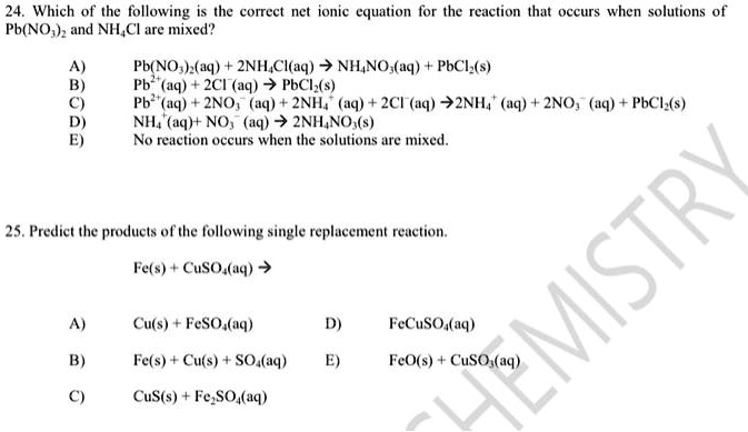 SOLVED: 24. Which of the following is the correct net ionic equation for the reaction that ...
