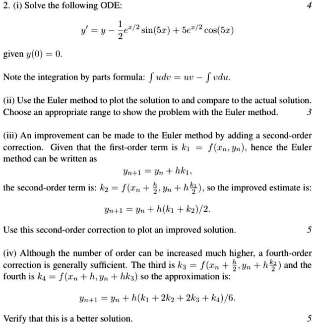 SOLVED:2. (i) Solve the following ODE: V = 4 et/? sin(52) 5e*/2 cos(52 ...