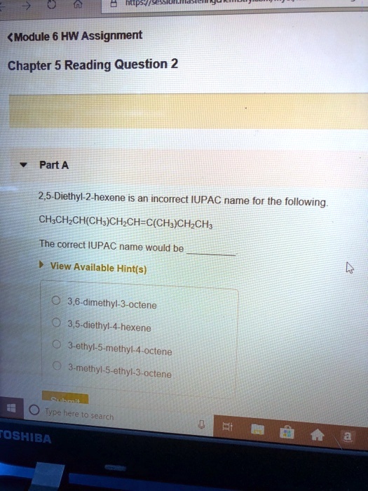 SOLVED: (Module 6 HW Assignment Chapter 5 Reading Question 2 Part A 2,5 Diethyl-2-hexene is an ...