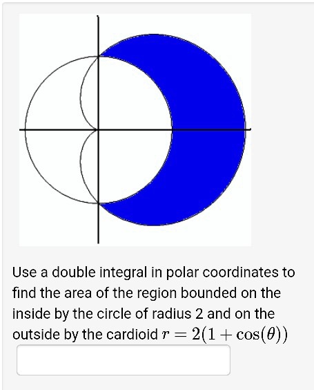 SOLVED: Use a double integral in polar coordinates to find the area of ...