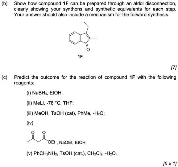 Solved B Show How Compound If Can Be Prepared Through An Aldol Disconnection Clearly Showing