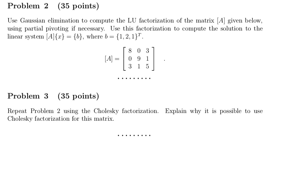 Solved Problem 2 35 Points Use Gaussian Elimination To Compute The Lu Factorization Of The 6326