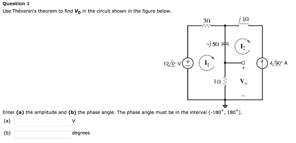 SOLVED: Use Thévenin's theorem to find V0 in the circuit shown in the figure below. Question 1 ...