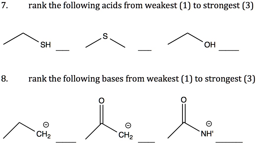 SOLVED: 'explain the solutions Rank the following acids from weakest (1 ...