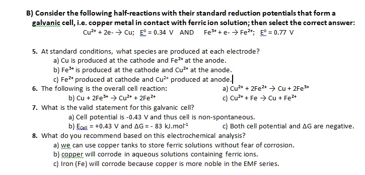 SOLVED: Consider the following half-reactions with their standard ...