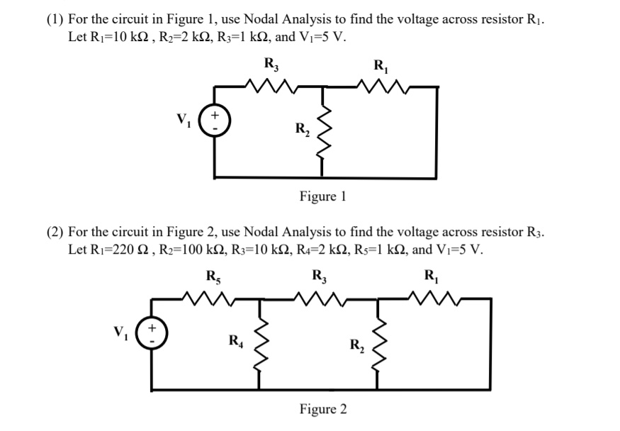 (1) For the circuit in Figure 1, use Nodal Analysis to find the voltage ...