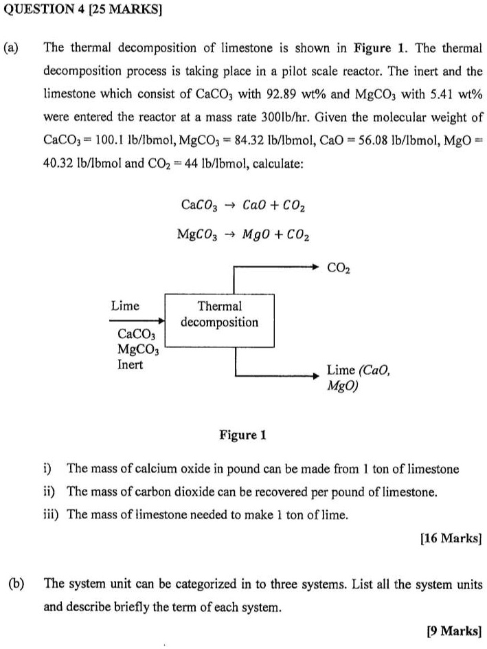 SOLVED: QUESTION 4 [25 MARKS] (a) The thermal decomposition of ...