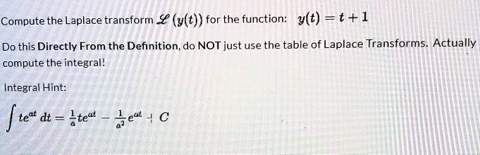 compute the laplace transform yt for the function yt t1 do this ...
