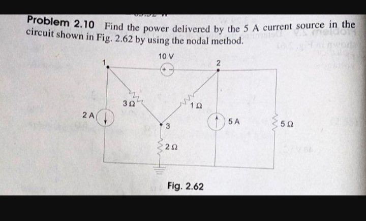 Problem 2.10 Find the power delivered by the 5 A current source in the ...