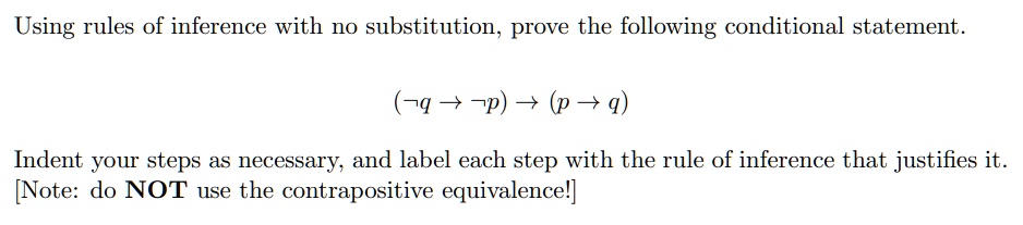 Using rules of inference with no substitution, prove the following ...