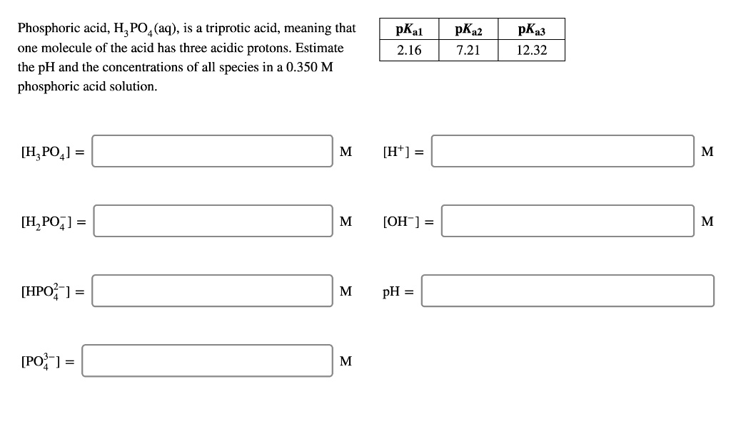 SOLVED: Phosphoric acid, H,PO4(a4), is a triprotic acid, meaning that ...