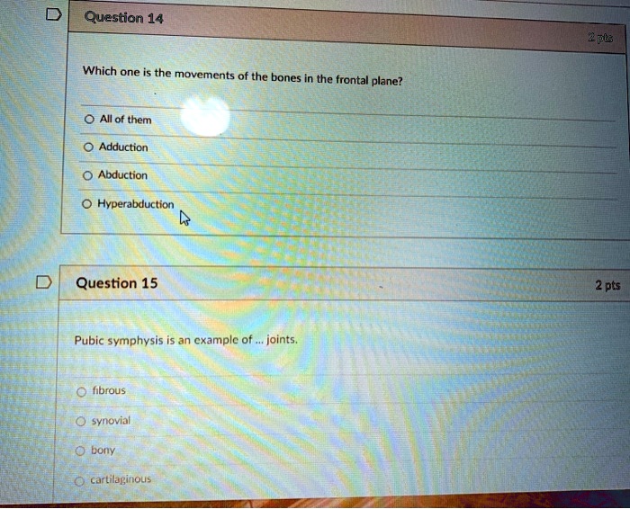 SOLVED: Question 14 Which one is the movement of the bones in the ...