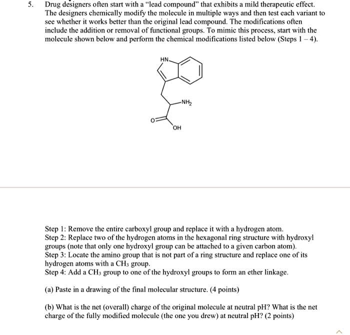 SOLVED: Drug designers often start with a "lead compound" that exhibits ...