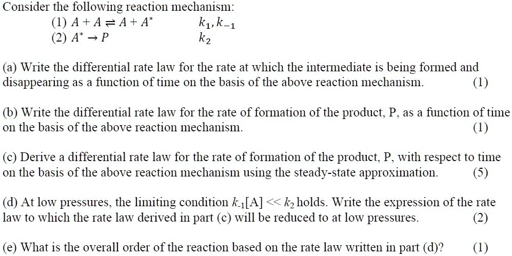 consider the following reaction mechanism 1 aaaa k1 k 1 2 a p k2 write ...