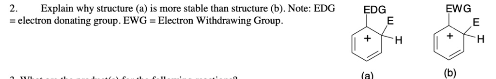 SOLVED: Explain why structure (a) is more stable than structure (b ...