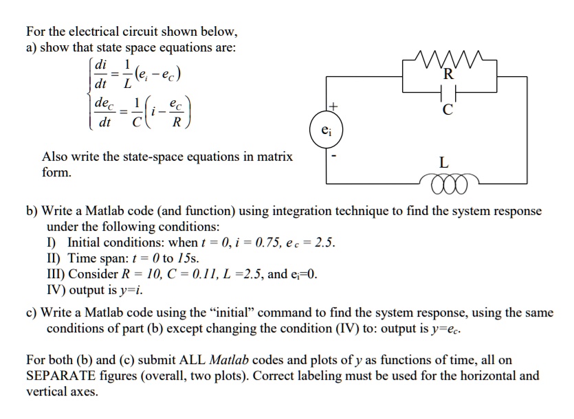 SOLVED: For the electrical circuit shown below: a) Show that the state space equations are: 1-1p ...