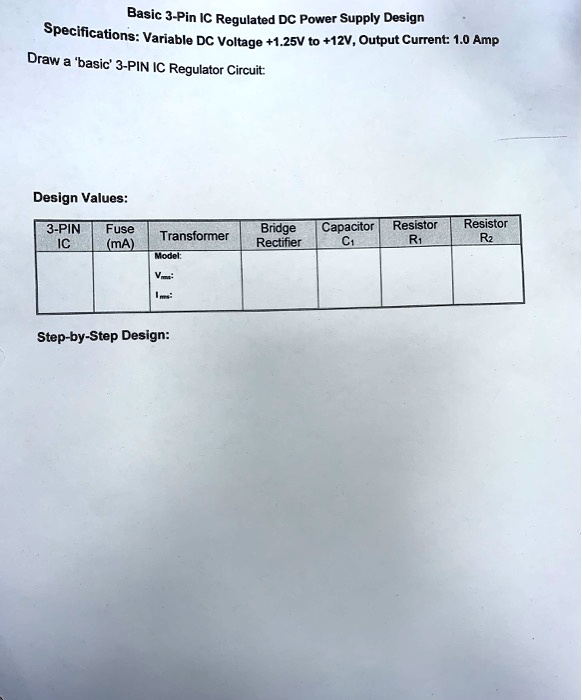[GET ANSWER] Basic 3-Pin IC Regulated DC Power Supply Design ...
