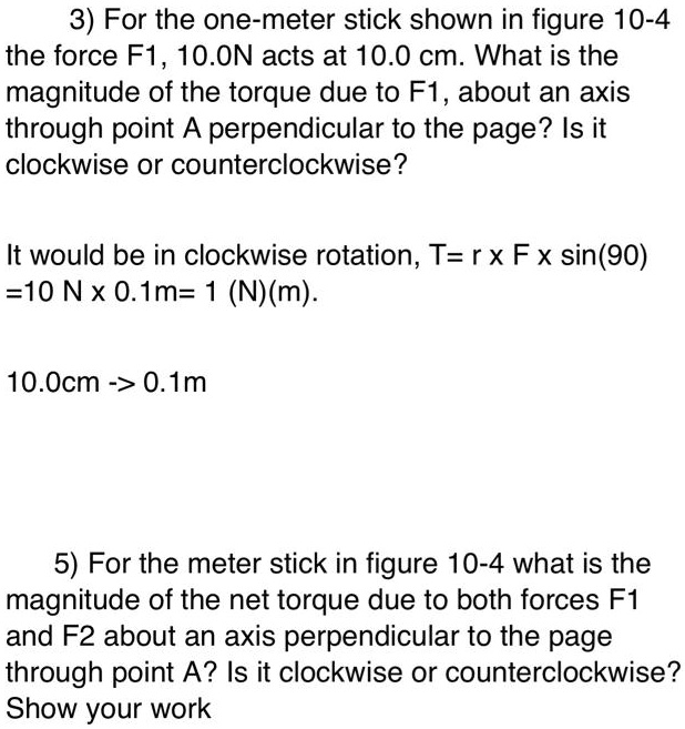 SOLVED: 3) For the one-meter stick shown in figure 10-4 the force F1 ...