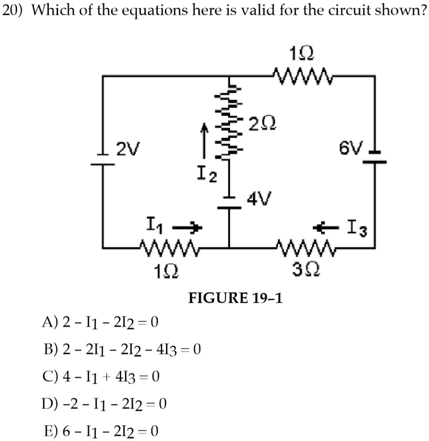 SOLVED: 20) Which of the equations here is valid for the circuit shown ...