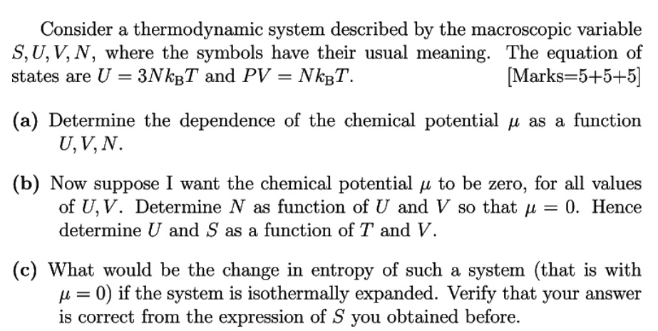 SOLVED: Consider a thermodynamic system described by the macroscopic ...