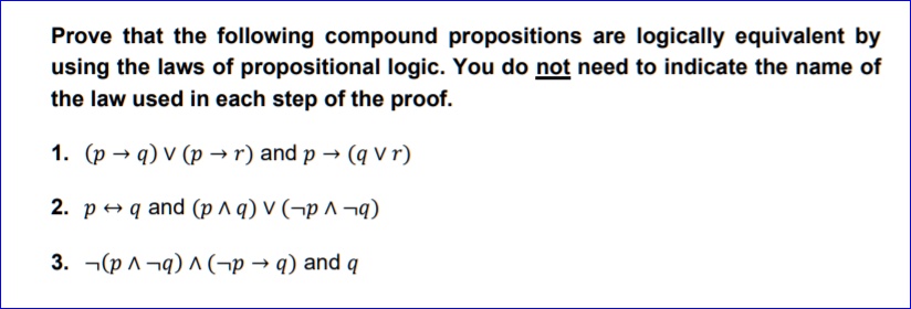 SOLVED: Prove that the following compound propositions are logically ...