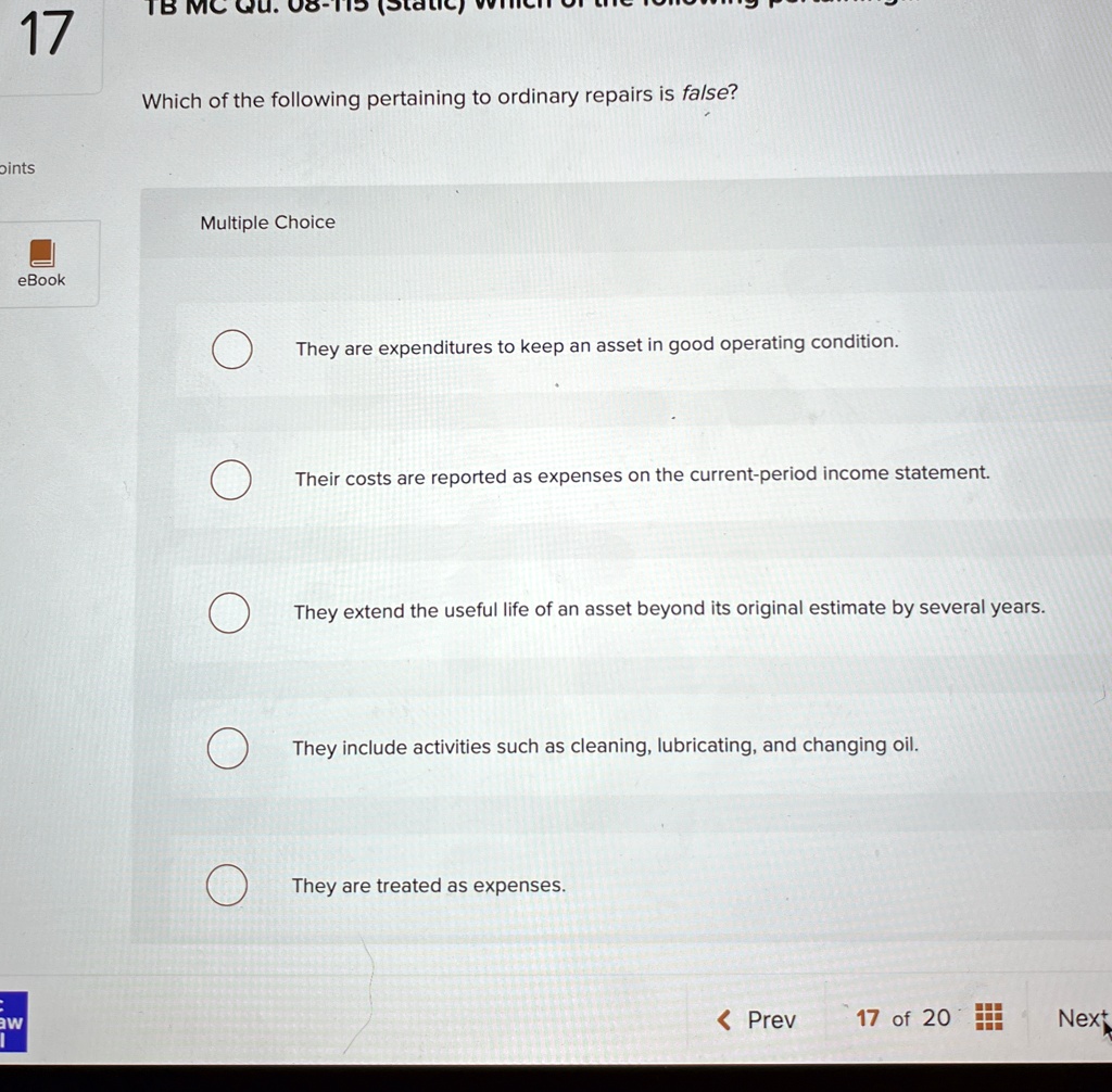 which of the following pertaining to ordinary repairs is false multiple ...