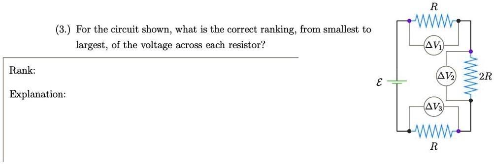 SOLVED: '3.) For the circuit shown; what is the correct ranking, from smallest to largest, of ...