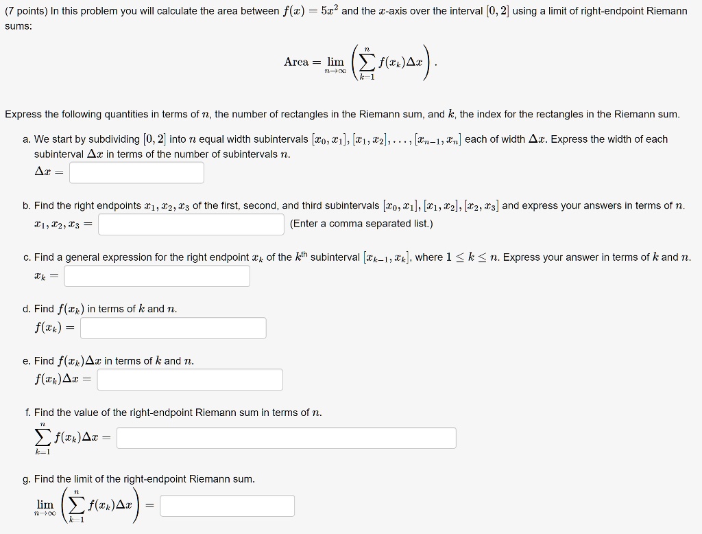 SOLVED: In this problem, you will calculate the area between the function f(x) = 5 and the x ...