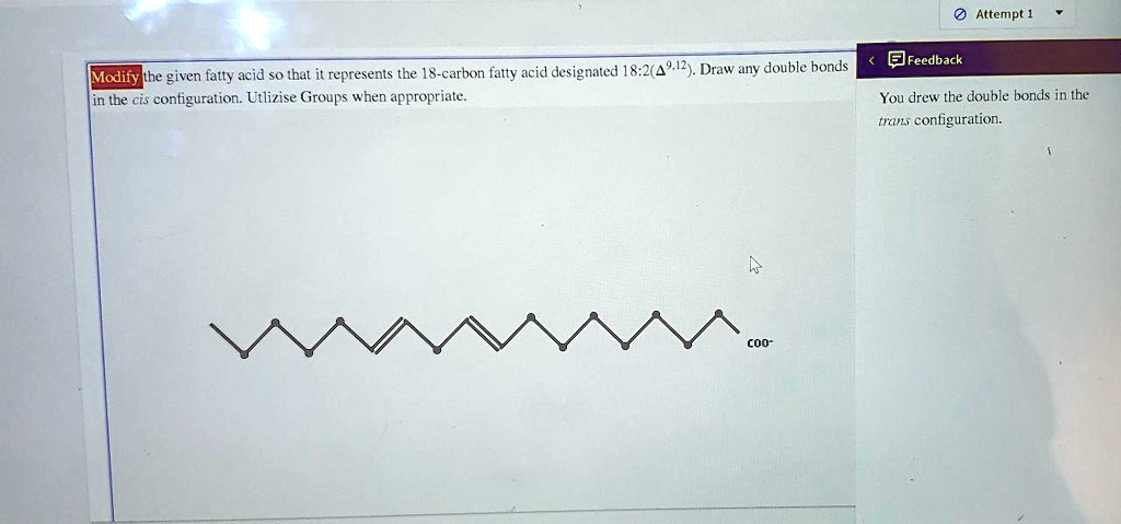SOLVED: Modify the given fatty acid so that it represents the 18-carbon ...
