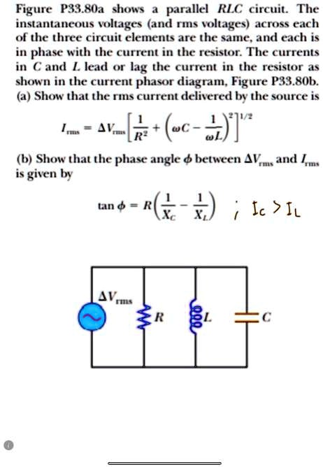 SOLVED: Figure P33.80a shows a parallel RLC circuit. The instantaneous ...